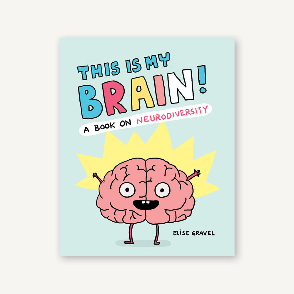 This Is My Brain! – Chronicle Books