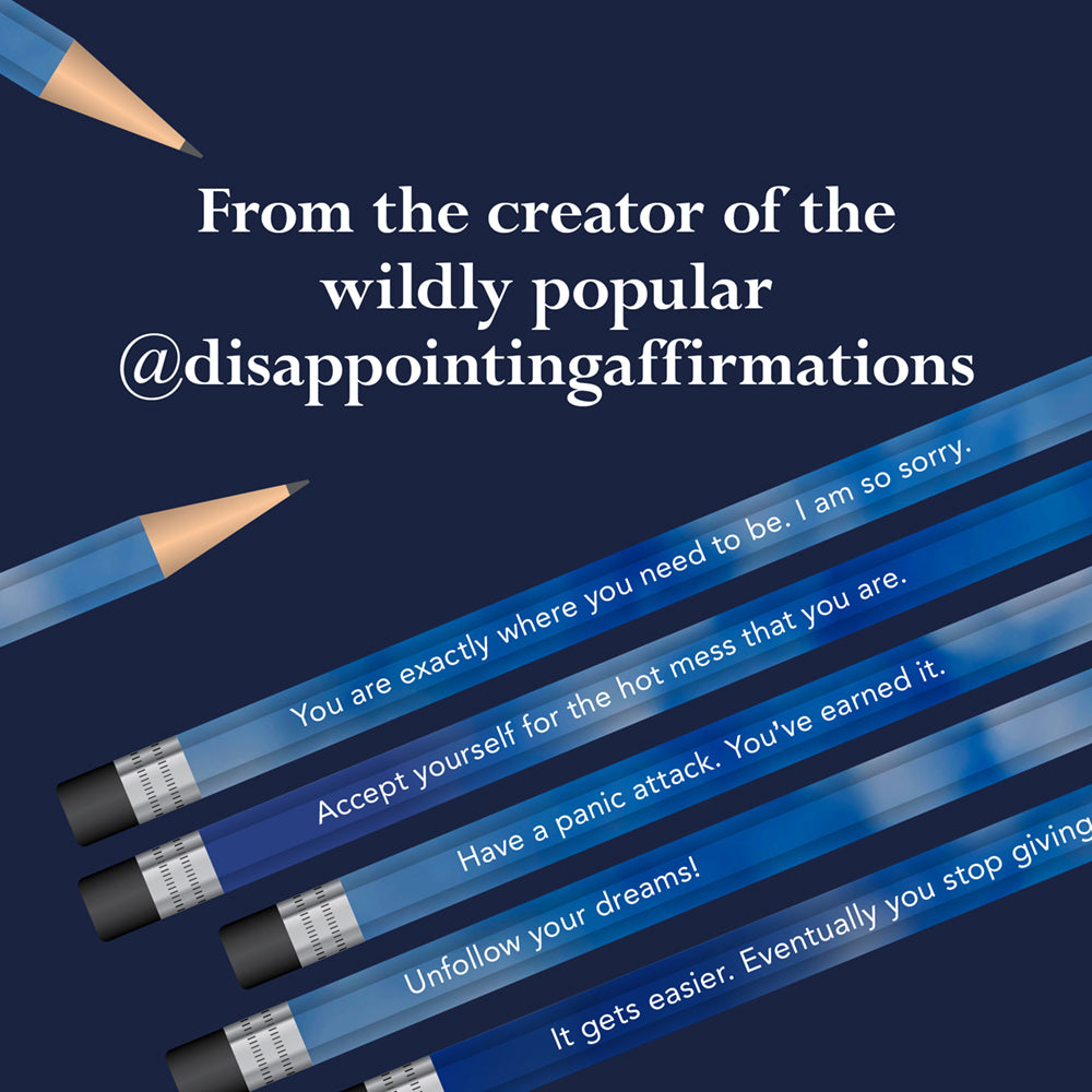 Disappointing Affirmations Pencils – Chronicle Books