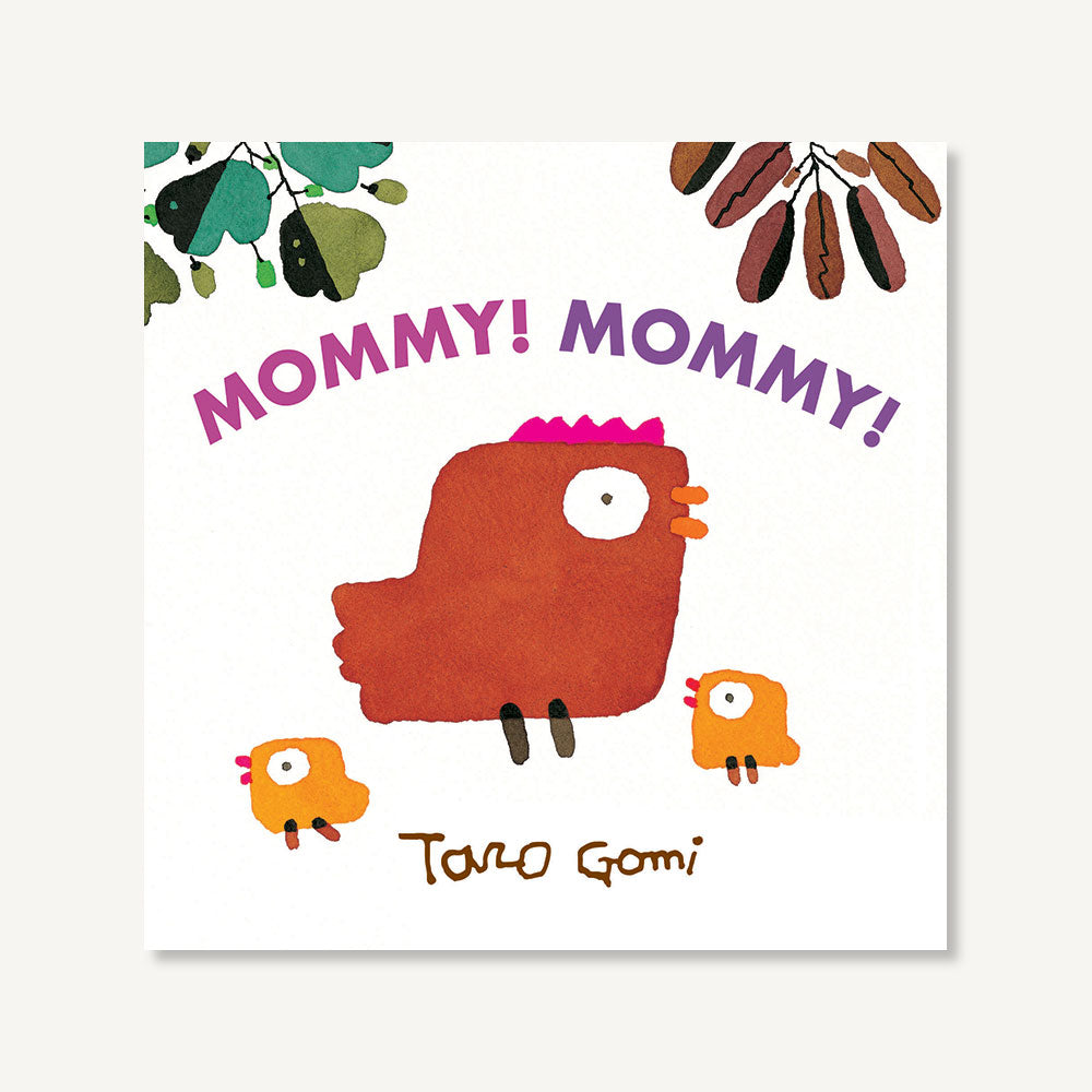 Mommy! Mommy! | Chronicle Books