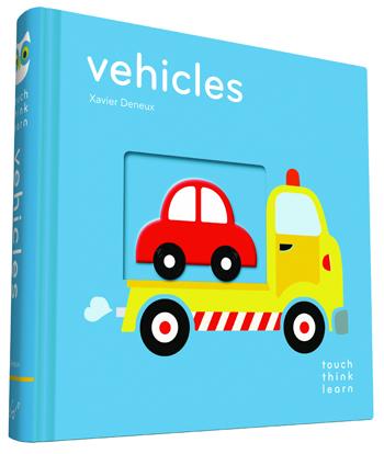 TouchThinkLearn: Vehicles | Chronicle Books