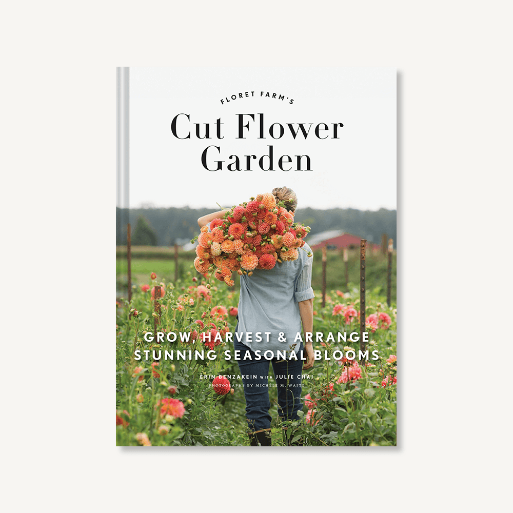 Floret Farm's Cut Flower Garden | Chronicle Books