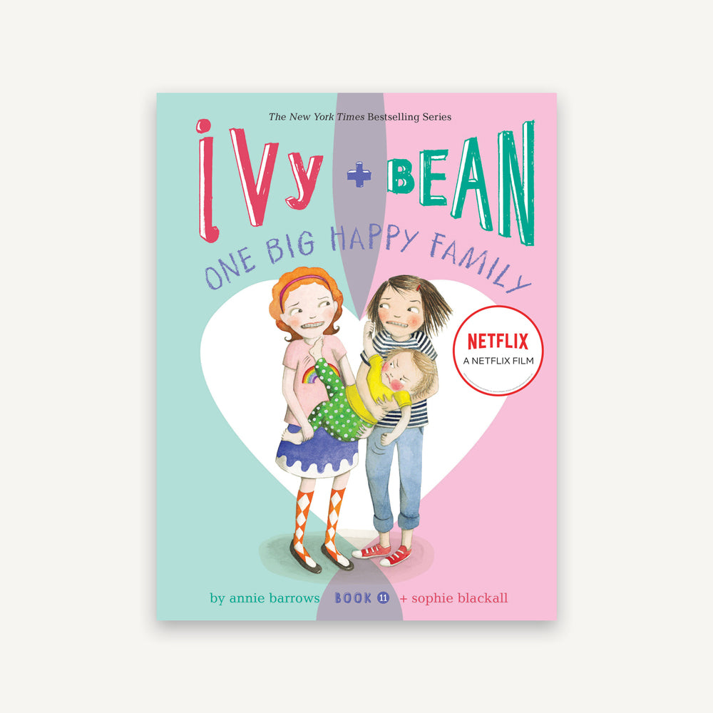 Ivy and Bean One Big Happy Family (Book 11) | Chronicle Books