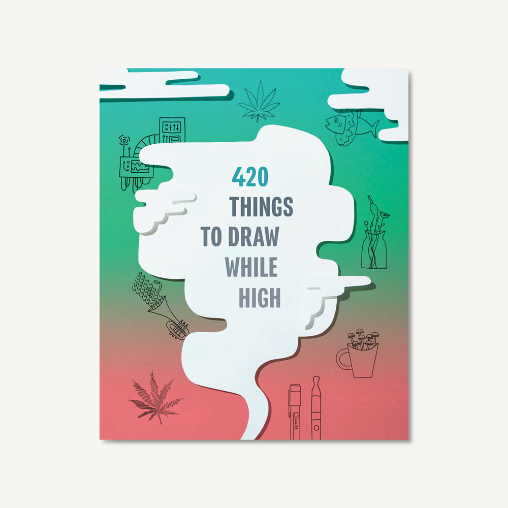420 Things to Draw While High | Chronicle Books