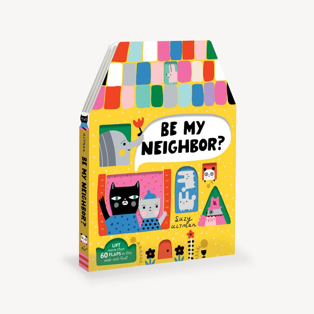 Be My Neighbor? | Chronicle Books