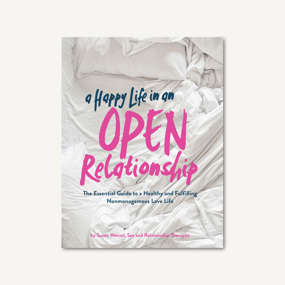 A Happy Life in an Open Relationship | Chronicle Books