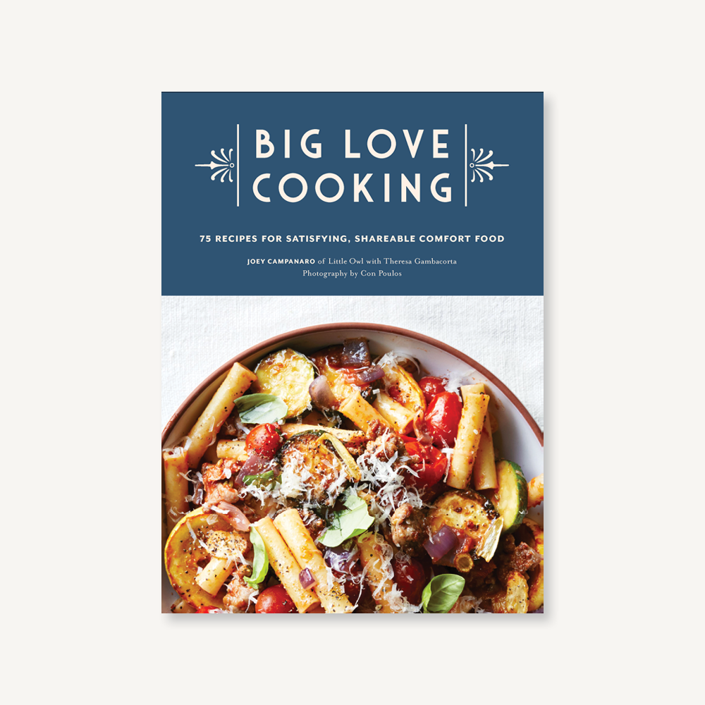 Big Love Cooking | Chronicle Books