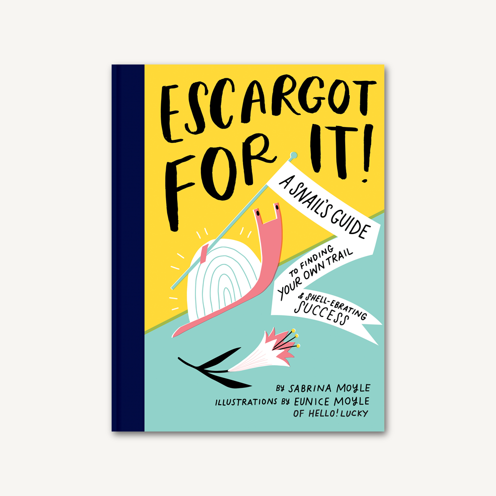 Escargot for It! | Chronicle Books