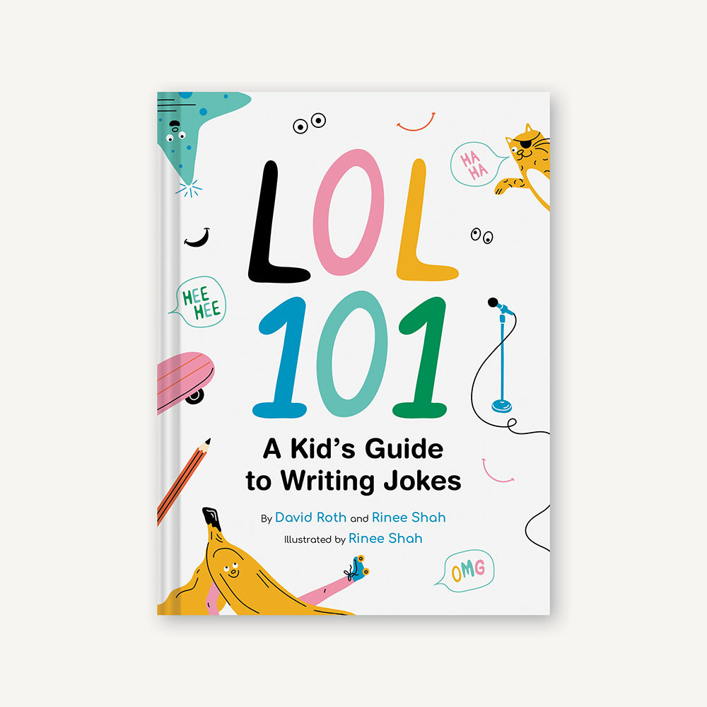 LOL 101: A Kid's Guide to Writing Jokes – Chronicle Books