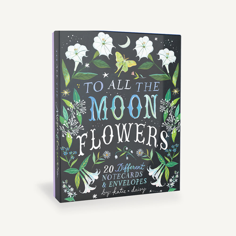 To All the Moonflowers Notes – Chronicle Books