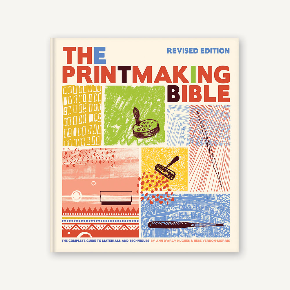 Printmaking Bible, Revised Edition – Chronicle Books
